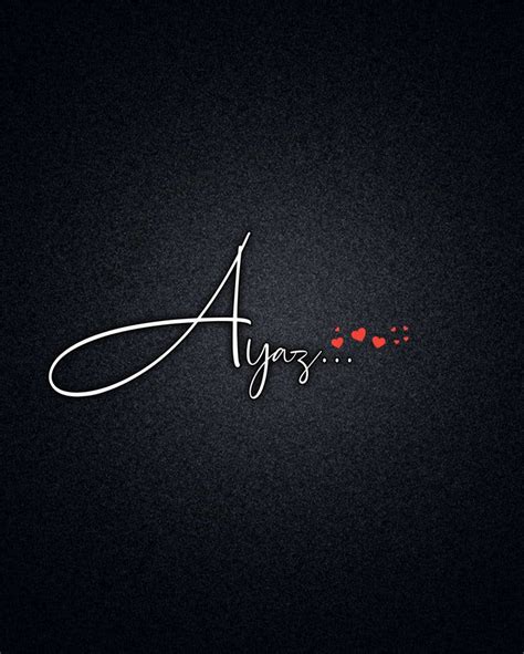 Ayaz Names By Osm Writes Ayaz Name Ajay Name Wallpaper Abhay Name