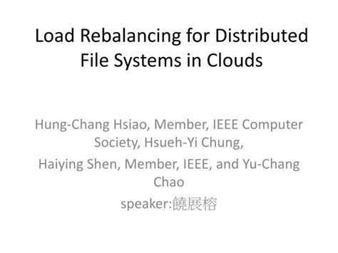 ppt load rebalancing for distributed file systems in clouds powerpoint presentation id 1947968