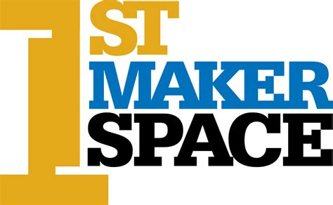Design Your Makerspace Today 1st Maker Space