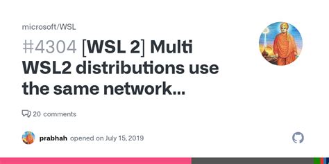 Wsl 2 Multi Wsl2 Distributions Use The Same Network Namespace · Issue