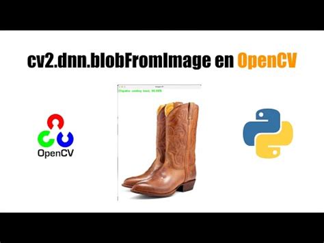 C Mo Funciona Cv Dnn Blobfromimage En Opencv Youtube