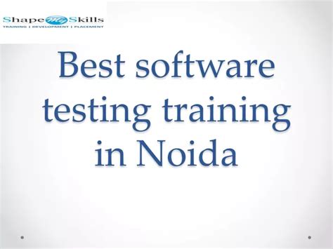 Ppt Best Software Testing Training In Noida Powerpoint Presentation Free Download Id11628653