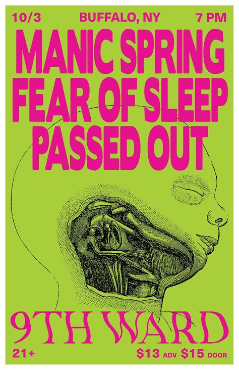 Manic Spring Fear Of Sleep Passed Out Tickets At The 9th Ward In