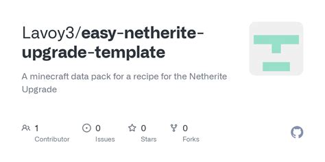Github Lavoy3 Easy Netherite Upgrade Template A Minecraft Data Pack For A Recipe For The