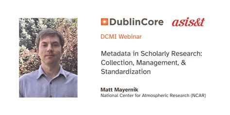 Dcmi Metadata In Scholarly Research Collection Management And Standardization