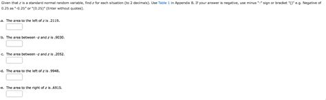 Solved Given That Z Is A Standard Normal Random Variable Chegg Com