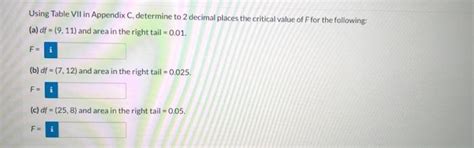 Solved Using Table Vil In Appendix C Determine To 2 Decimal