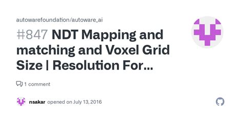 NDT Mapping And Matching And Voxel Grid Size Resolution For Sparse Feature Locations Areas