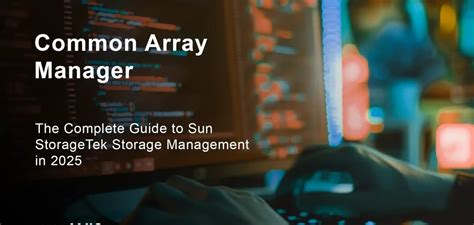 Common Array Manager The Complete Guide To Sun Storagetek Storage