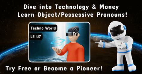 Explore Technology Level 2 Unit 7 Going Up Esl