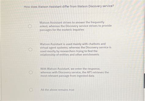 Solved How Does Watson Assistant Differ From Watson