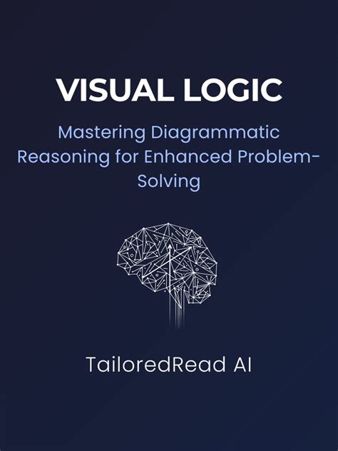 Visual Logic Book Mastering Diagrammatic Reasoning For Enhanced