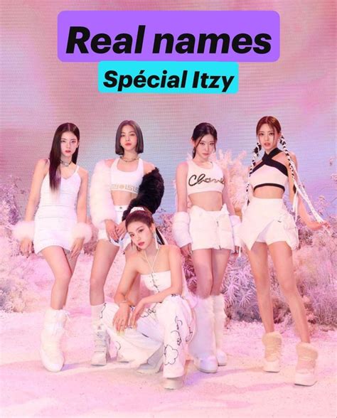Real names Spécial Itzy Célébrités Chanteurs célèbres Mode coréenne kpop