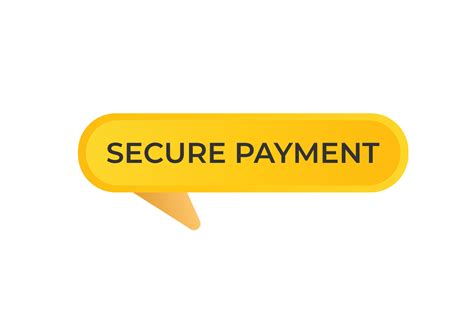 Secure Payment Button Speech Bubble Banner Label Secure Payment 24204629 Vector Art At Vecteezy