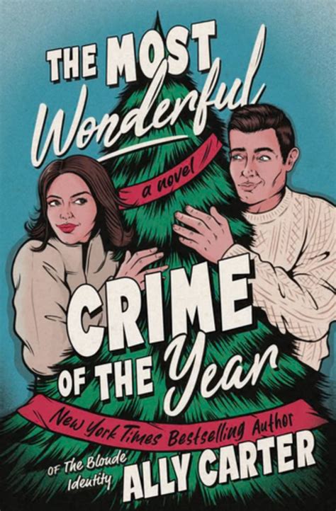 The Most Wonderful Crime Of The Year By Ally Carter Book Review
