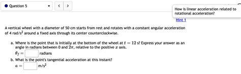 Solved How Is Linear Acceleration Related To Rotational