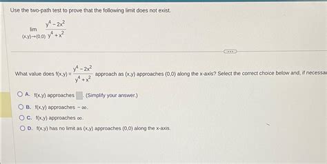 Solved Use The Two Path Test To Prove That The Following