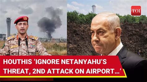 Houthis Threaten More Missile Strikes On Ben Gurion Airport Declares