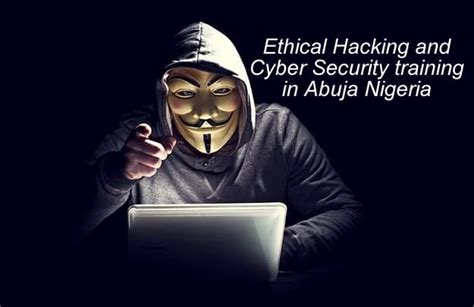 Ethical Hacking And Cyber Security Training In Abuja Nigeria Digital Skills Training Academy