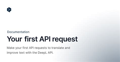 Your First Api Request Deepl Documentation