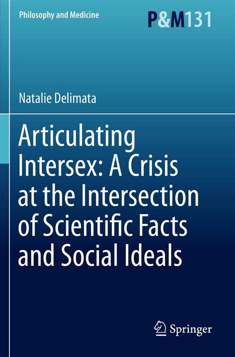 Articulating Intersex A Crisis At The Intersection Of Scientific Facts And Social Ideals
