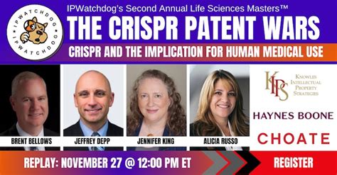 The Crispr Patent Wars Implication For Human Medical Use Ipwatchdog