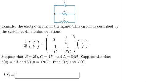 Solved Consider The Electric Circuit In The Figure This Chegg Com