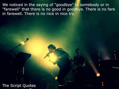 The Script Quotes And Lyrics Scripting Quotes The Script Quotes