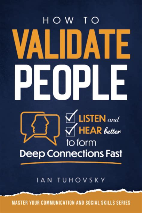 How To Validate People Listen And Hear Better To Form Deep