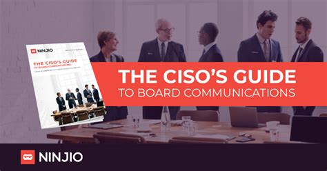The CISO S Guide To Board Communications NINJIO