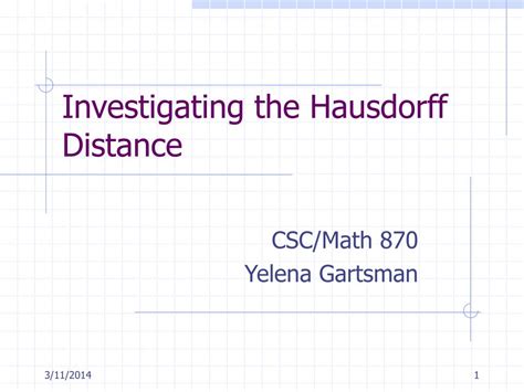 ppt investigating the hausdorff distance powerpoint presentation