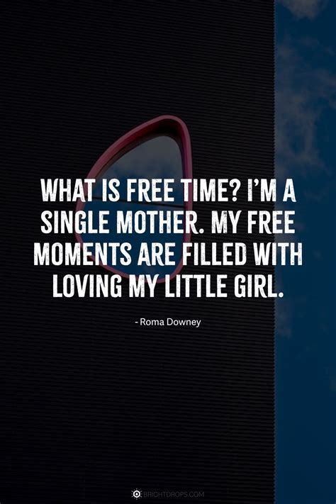 89 Relatable Single Mom Quotes And Sayings Bright Drops