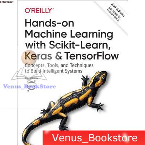 Jual Hands On Machine Learning With Scikit Learn Keras And Tensorflow Shopee Indonesia