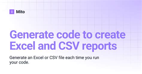 Generate Code To Create Excel And Csv Reports Mito