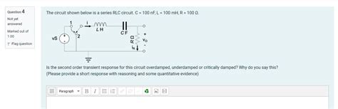 Solved Question 5 The Circuit Shown Below Is A Series RLC Chegg Com