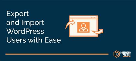 How To Export And Import Users In Wordpress Ppwp