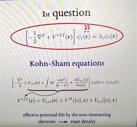 Solved Ist question Veff r ψi r λiψi r Kohn Sham Chegg com