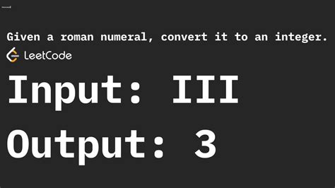 roman to integer problem 13 leetcode solution explained c