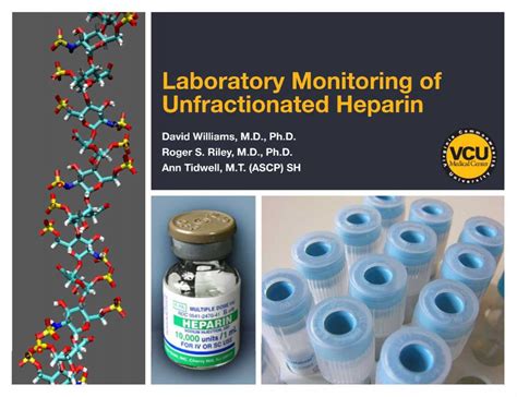 Laboratory Monitoring Of Unfractionated Heparin Pathology