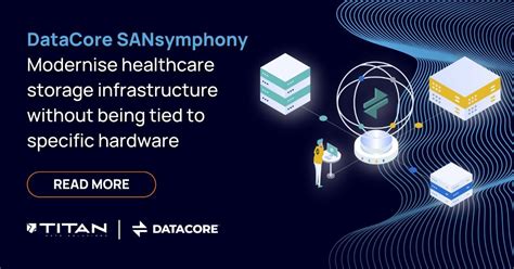 Datastorage Healthcareit Datacoresansymphony Ukhealthcare Titan Data Solutions