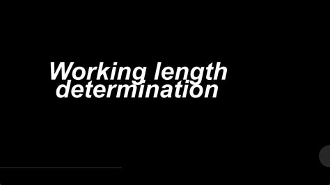 Working Length Determination Pptx