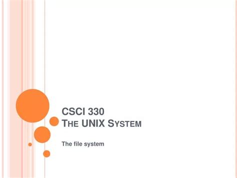Ppt Csci 330 The Unix System Powerpoint Presentation Free Download