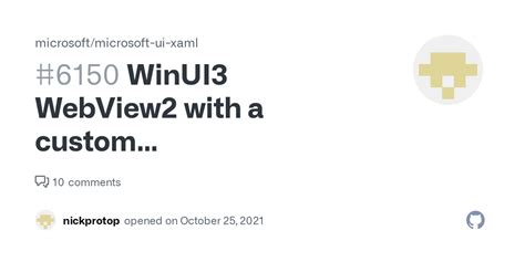 Winui3 Webview2 With A Custom Corewebview2environment · Issue 6150 · Microsoftmicrosoft Ui