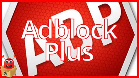Adblock Plus תוסף להסרת פרסומות Youtube