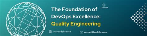 The Foundation Of Devops Excellence Quality Engineering
