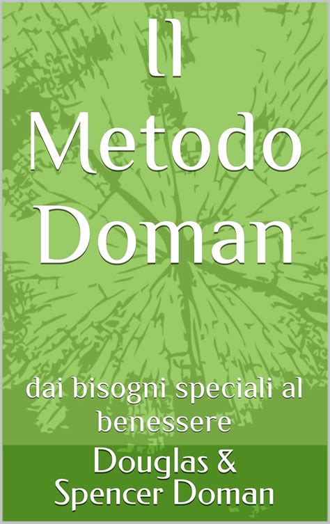 Il Metodo Doman Dai Bisogni Speciali Al Benessere The