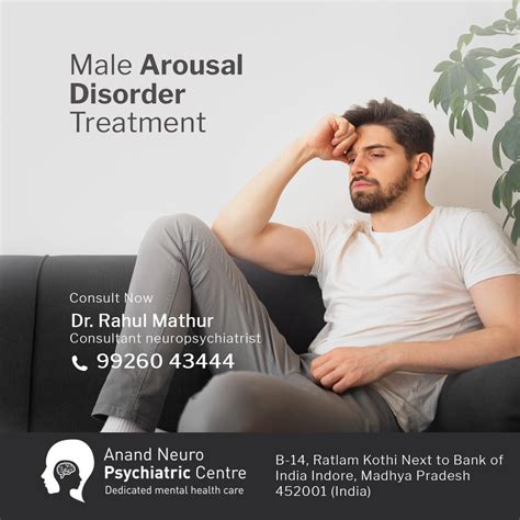 Male Arousal Disorder Treatment Indore Psychiatric Centre