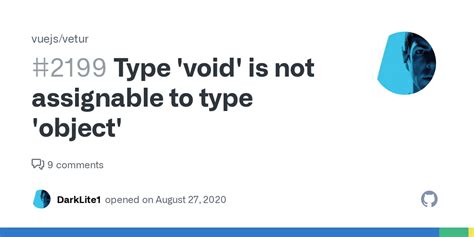 Type Void Is Not Assignable To Type Object · Issue 2199 · Vuejs