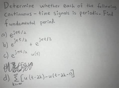 Solved Determine Whether Each Of The Following Continuous Chegg Com