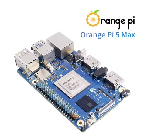 Orange Pi 5 Max 16gb Ram Orange Pi Arduino Raspberry Pi Nodemcu Iot Nvidia Lora Ai